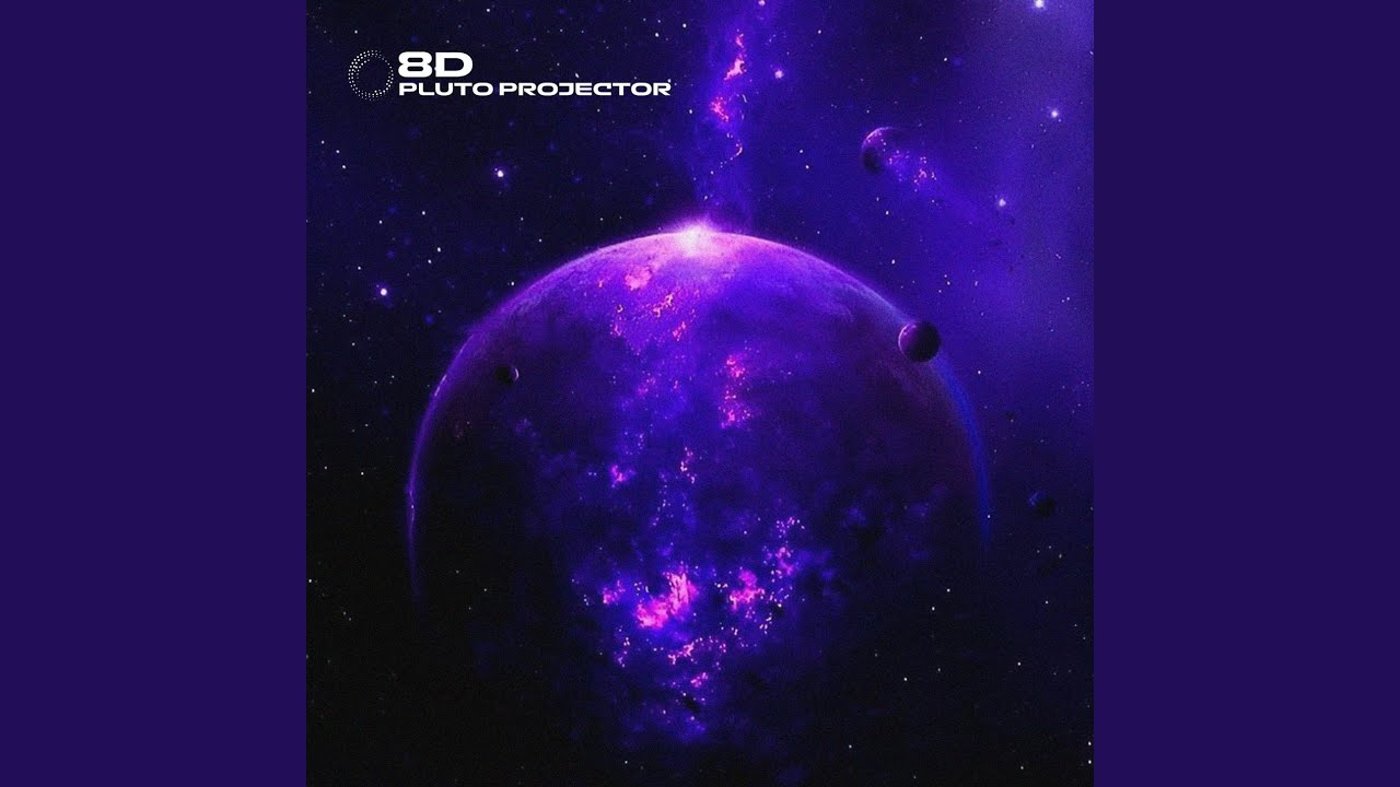 Pluto Projector - 8D Audio - YouTube