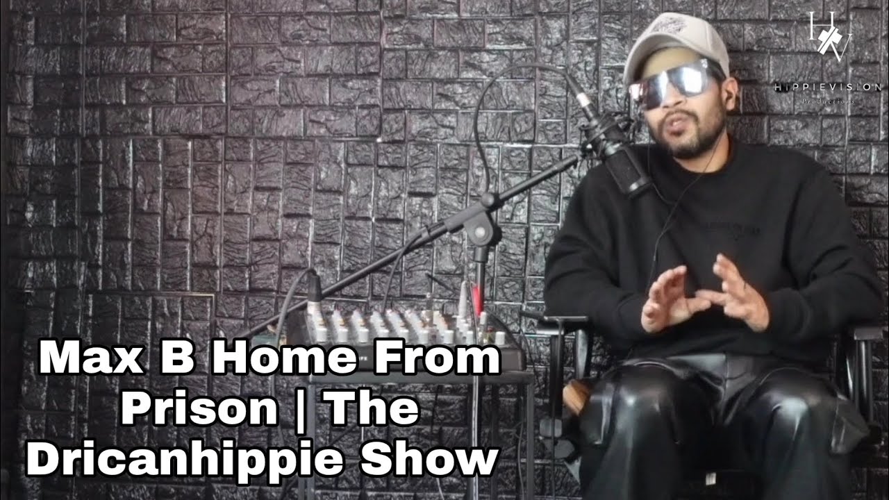 Max B Home From Prison | The Dricanhippie Show - YouTube