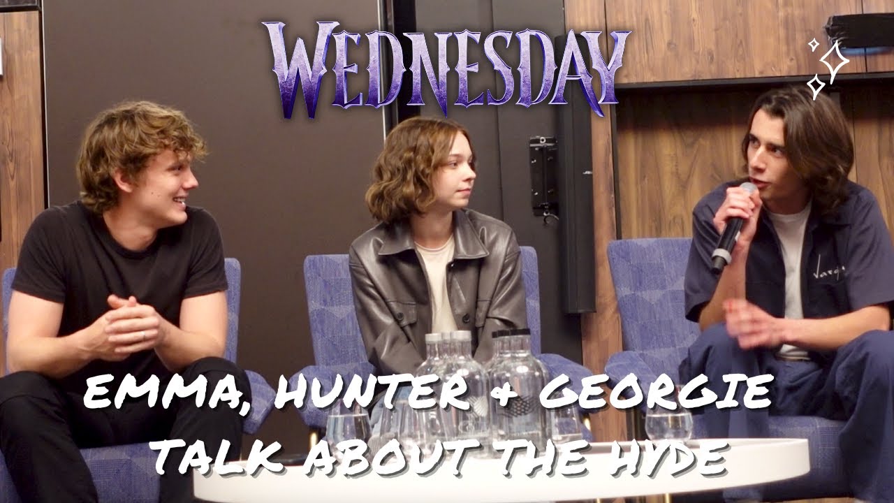 Hunter, Emma & Georgie talk about the Hyde, the shooting of Wednesday ...