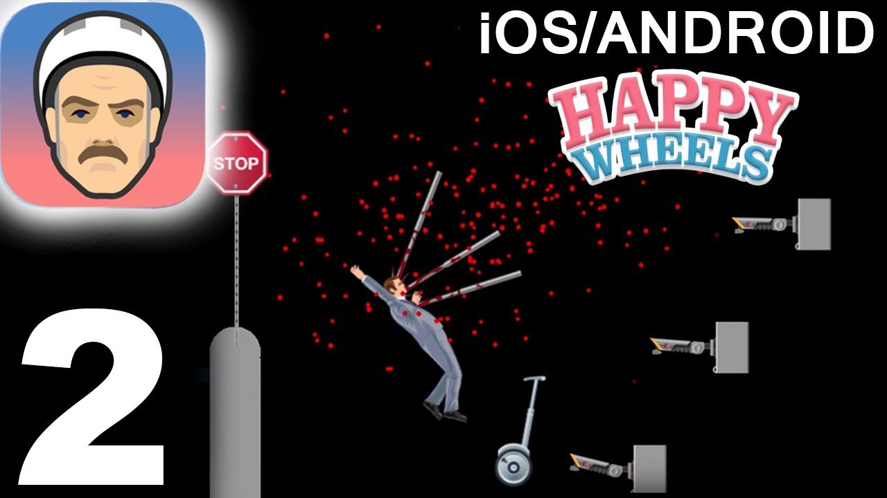 Happy Wheels - Gameplay Walkthrough Video Part 2 (iOS/Android) - YouTube