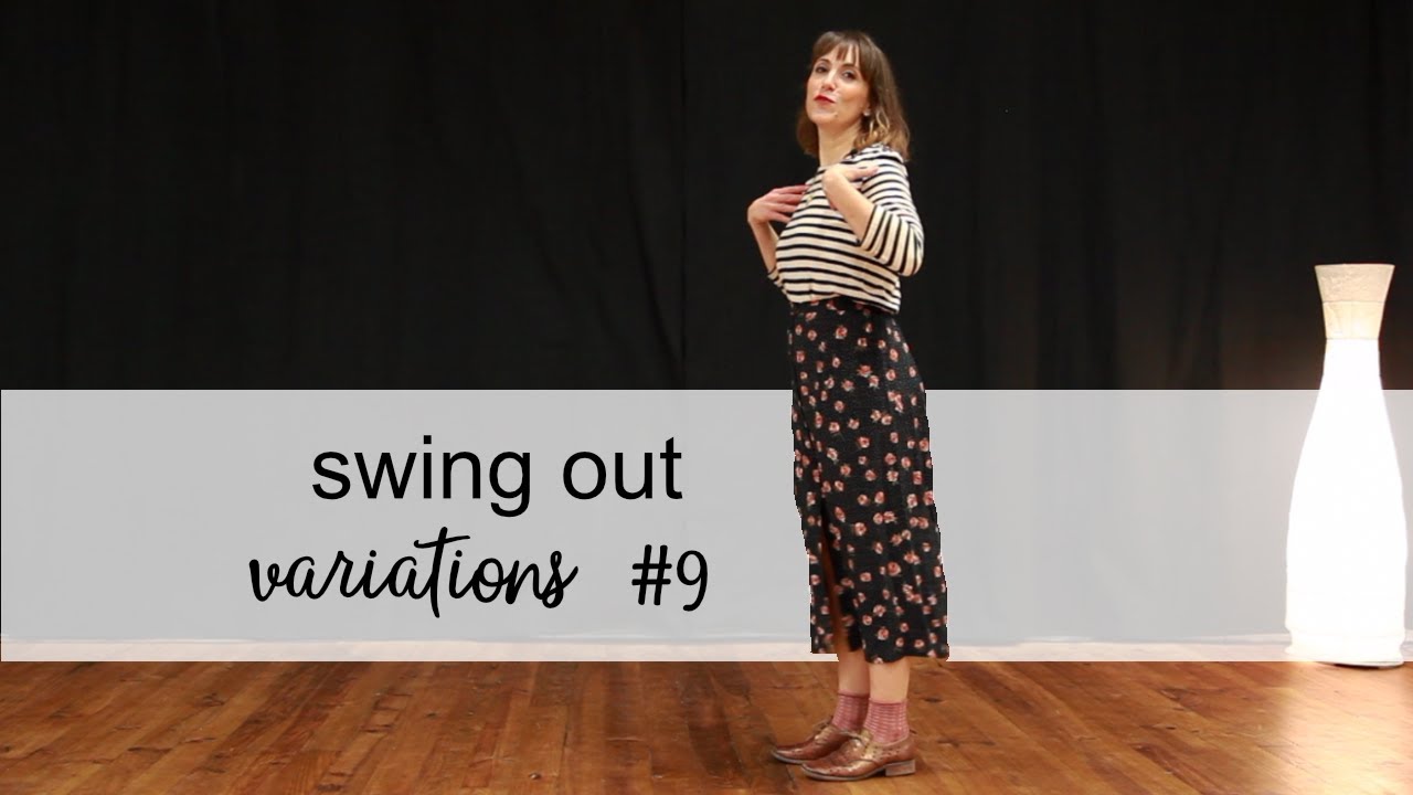 #9 SWING OUT VARIATIONS FOR FOLLOWERS - YouTube