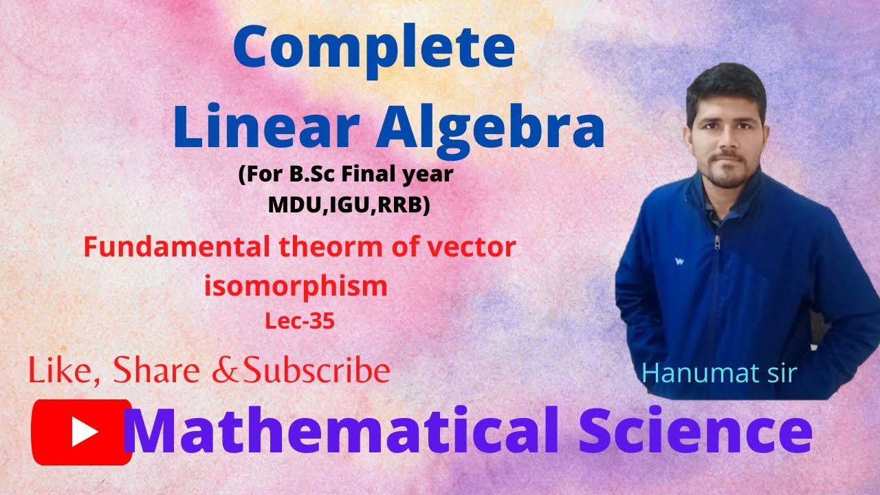 Fundamental theorem of vector space Homomorphism. #LinearAlgebra - YouTube