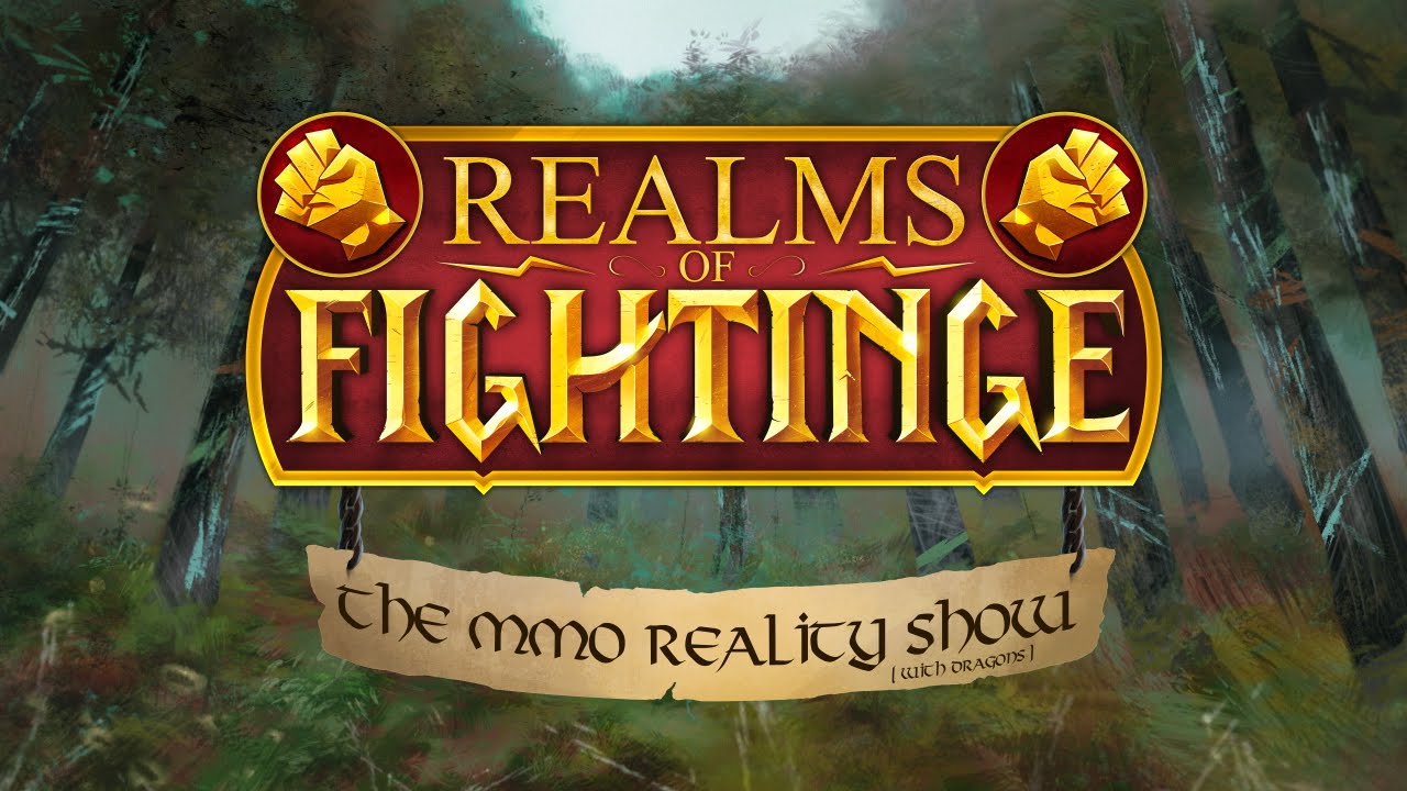 Teaser Trailer: Realms of Fightinge - The MMO Reality Show (with ...