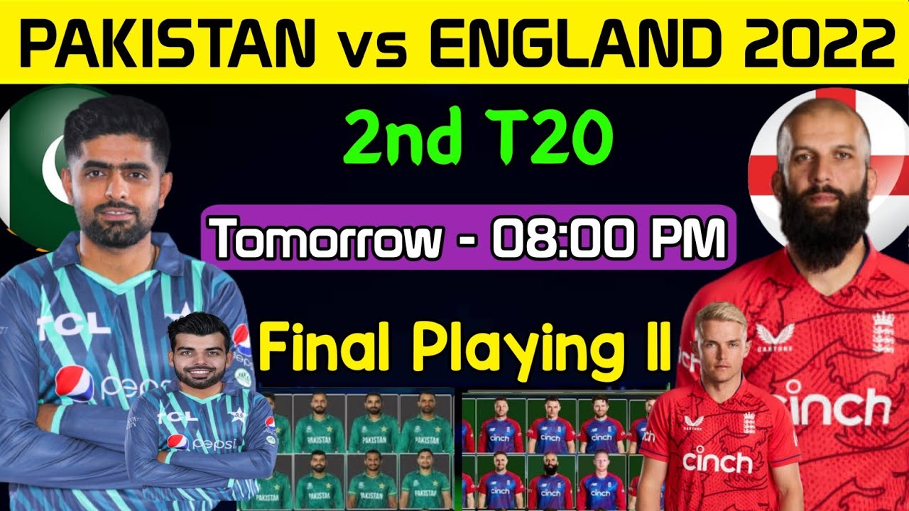 England Tour Of Pakistan 2nd T20 2022 | Pakistan vs England 2nd T20 ...