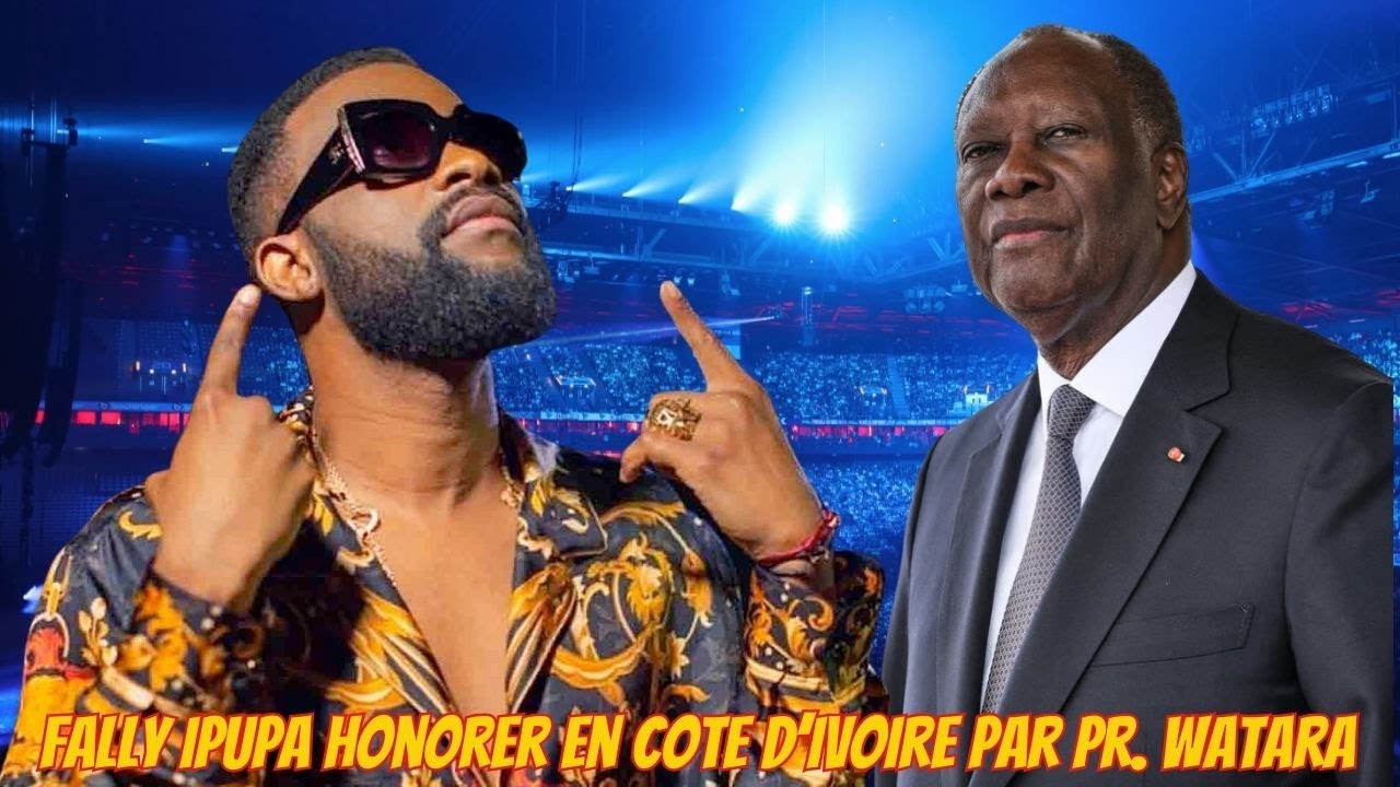 FALLY IPUPA HONORER EN COTE D'IVOIRE PAR LE PRESIDENT WATARA POUR LA ...
