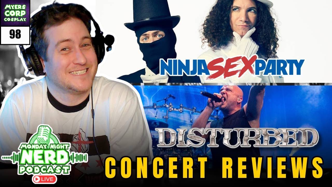 NSP & Disturbed Concert Reviews | Monday Night Nerd Podcast LIVE *FULL ...