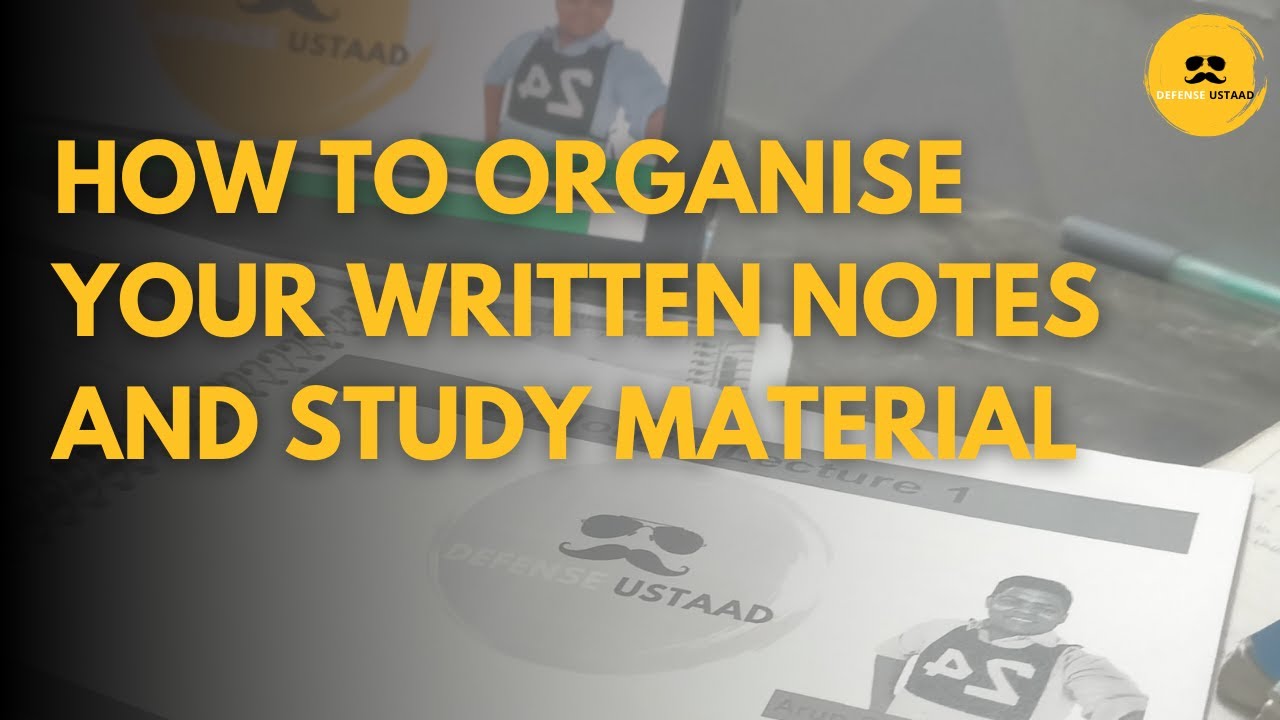 How To Organise Your Written Notes And Study Material Effectively ...