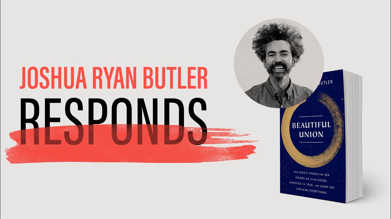 Joshua Ryan Butler RESPONDS to Beautiful Union Criticism - YouTube