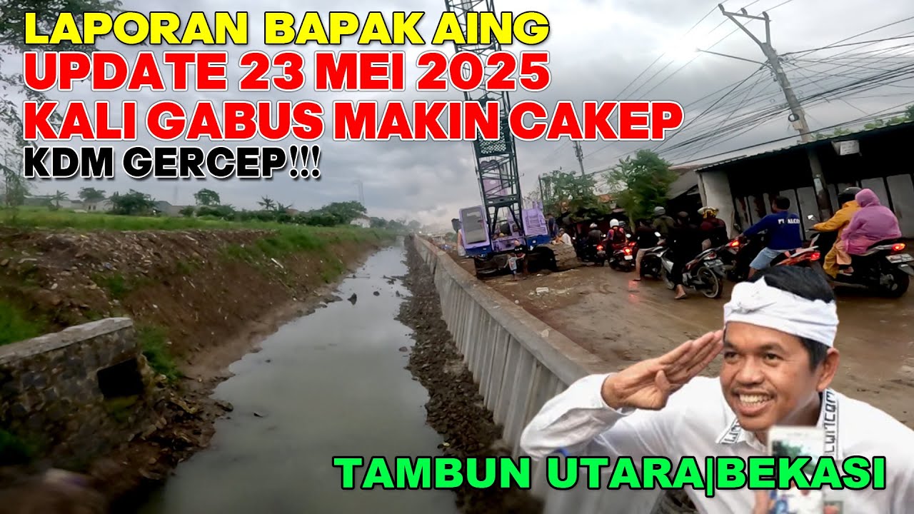Update Terkini Kali Gabus Makin Cakep Terima Kasih KDM atas Kerja Nyata ...