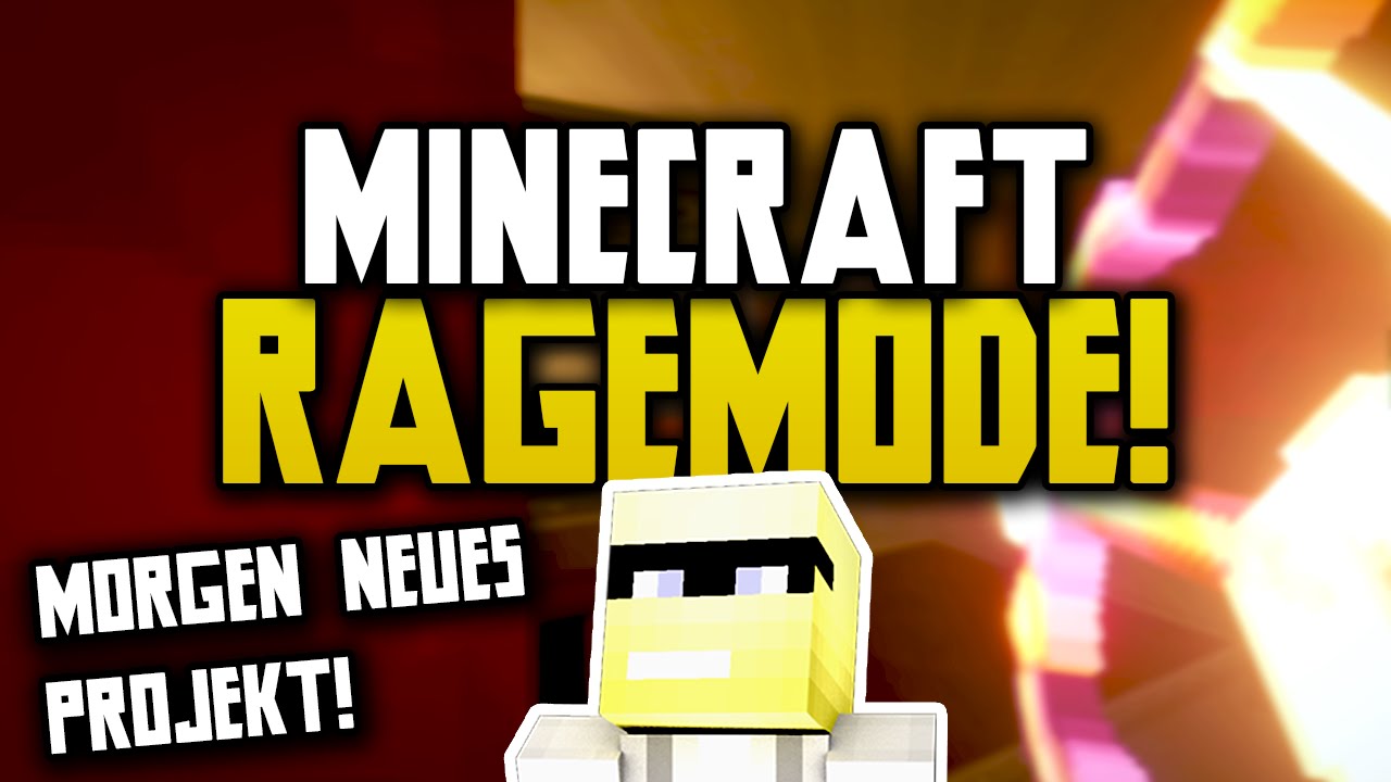 Morgen! Start eines neuen Minecraft-Projekts! - Minecraft Rage Mode ...