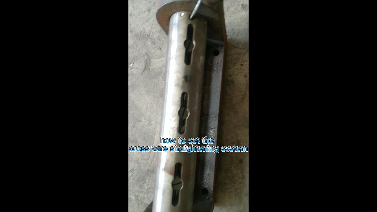 How to make the cross wire straight for welded mesh machine - YouTube