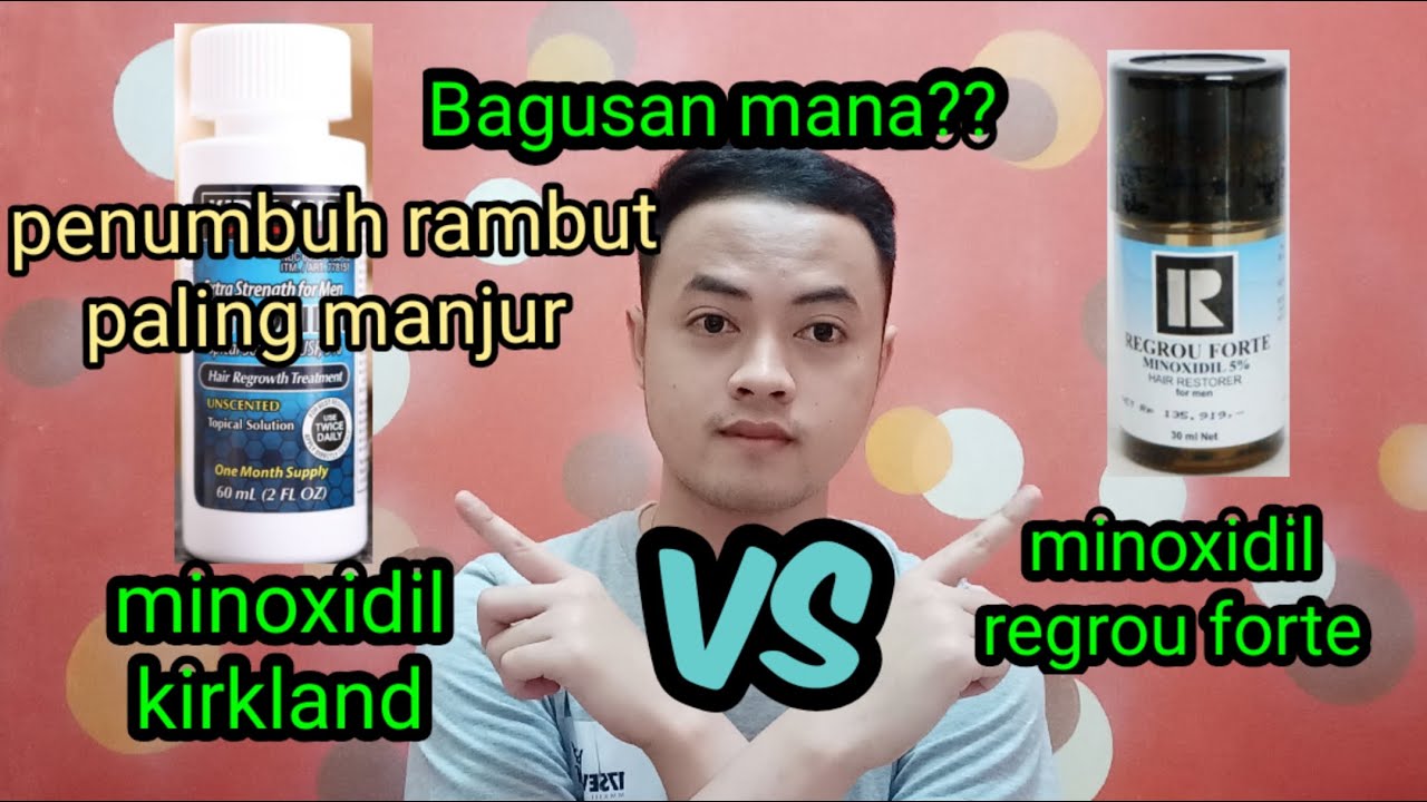 COMPARE minoxidil KIRKLAND VS REGROU FORTE - penumbuh rambut- kebotakan ...