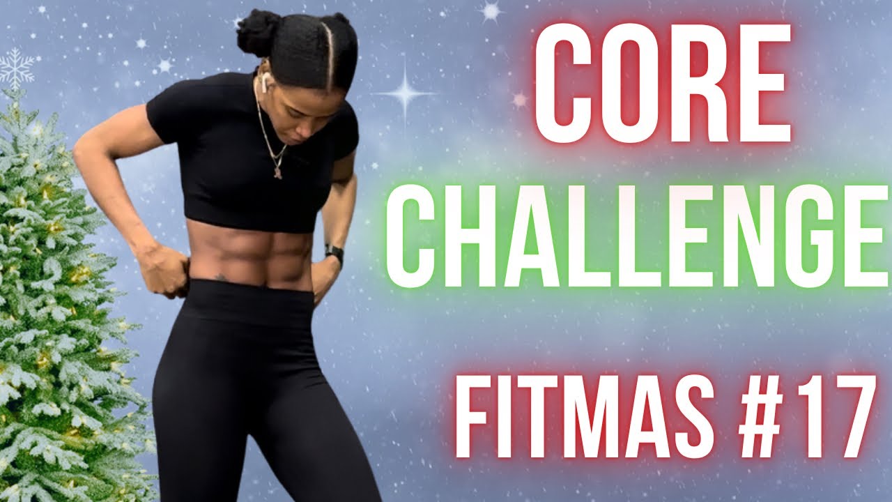 YOUR PATH TO STRONG AND LEAN CORE: DAY 17 FITMAS CHALLENGE - YouTube
