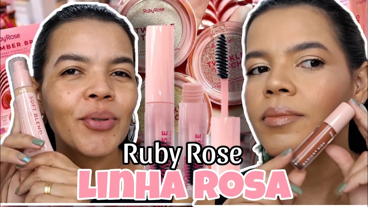 Testando LANÇAMENTO Linha Rosa da Ruby Rose - YouTube