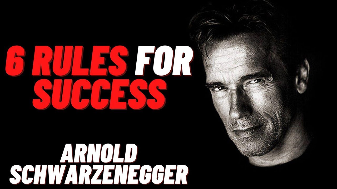 Arnold Schwarzenegger Quotes - Life's 6 Rules for Success - YouTube