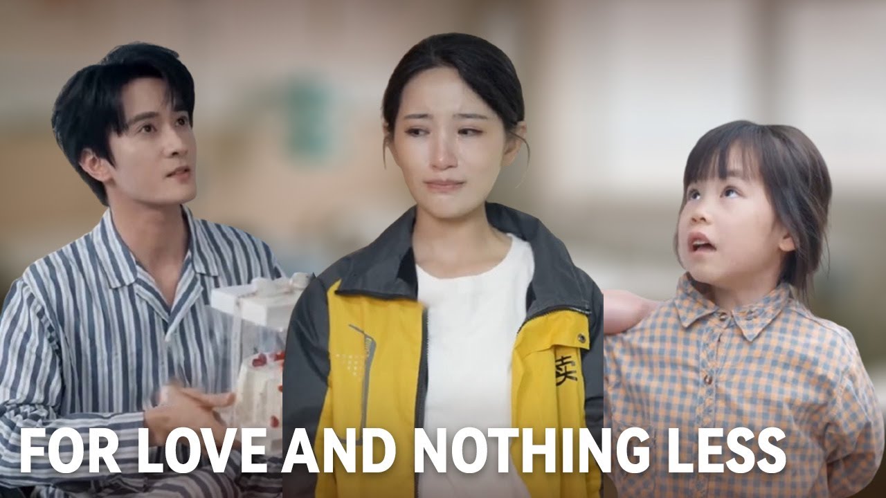 【NEW EPISODE】For Love and Nothing Less#romantic #drama #chinesedrama ...