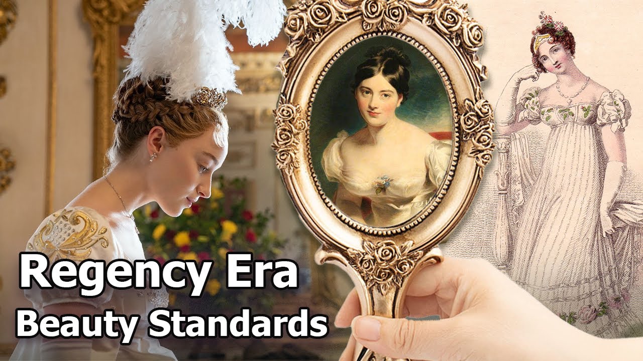Regency Era Beauty Standards | How to look flawless in the early 1800s ...