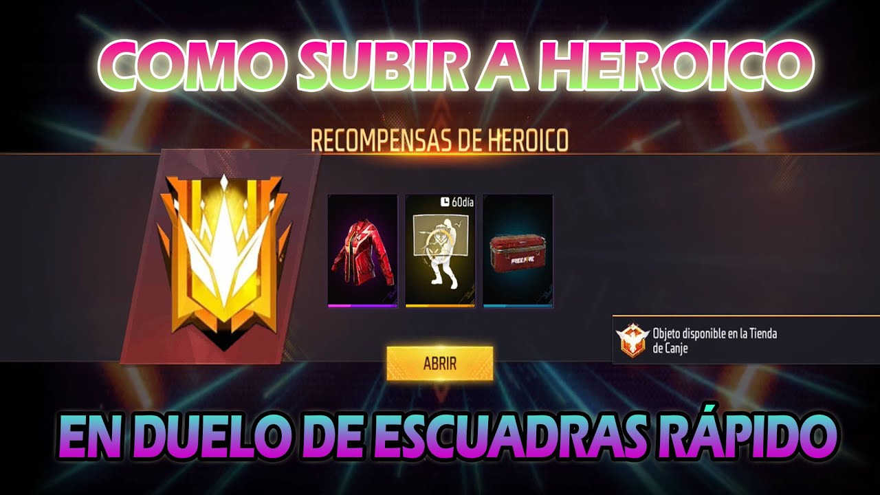 COMO SUBIR A HEROICO FÁCIL Y RAPIDO EN EL MODO DUELO DE ESCUADRAS/ASI SUBIRAS RÁPIDO/EN FREE ...
