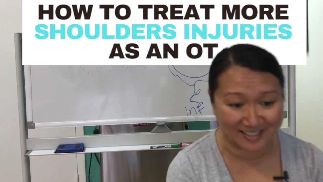 How To Treat More Shoulders Injuries As an OT - YouTube
