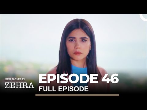 Her Name Is Zehra Episode 46 (English Subtitles)
