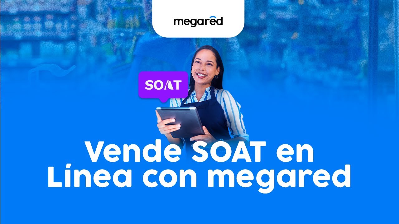 Vende SOAT en línea a través de Megared 🚘 - YouTube