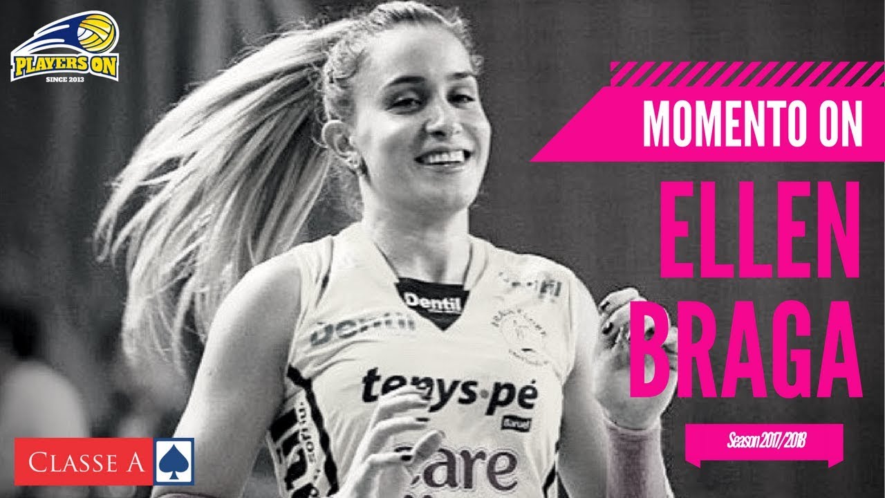 MOMENTO ON - ELLEN BRAGA (OUTSIDE HITTER) (2017/2018) BRAZIL HD - YouTube