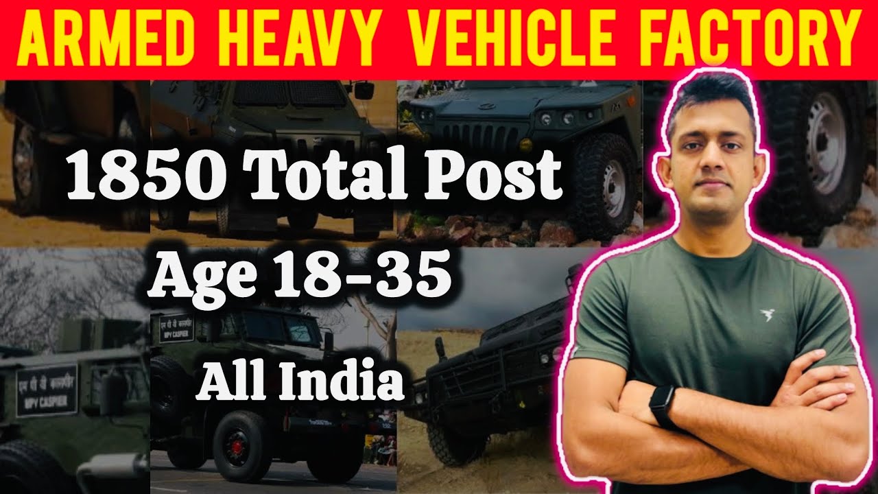 Army Heavy Vehicle factory vacancy 2025 - YouTube