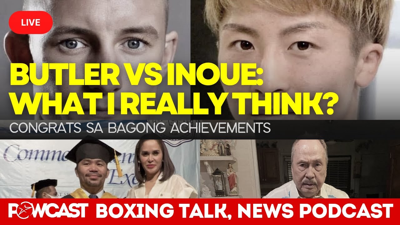 Real talk sa Inoue vs Butler? Lakas Talaga Japan Boxers? | Powcast ...