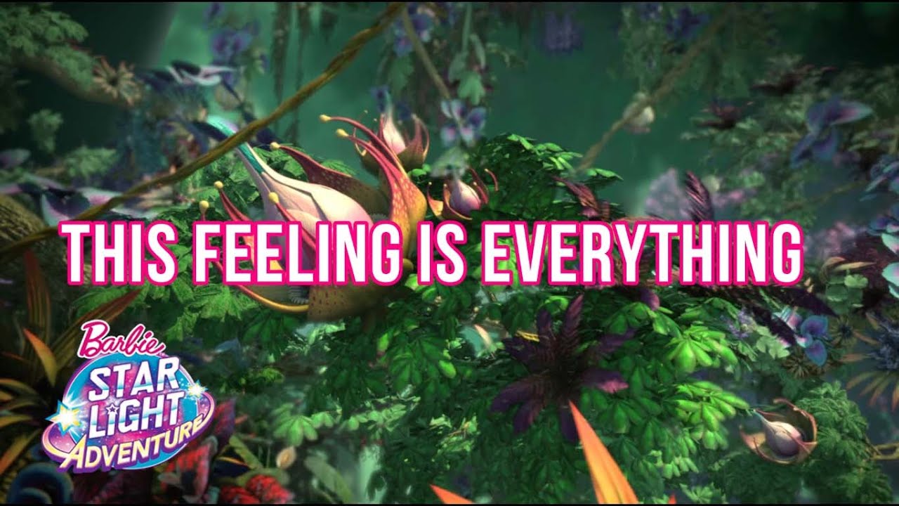 Barbie™️ Star Light Adventure | This Feeling Is Everything Lyric Video ...