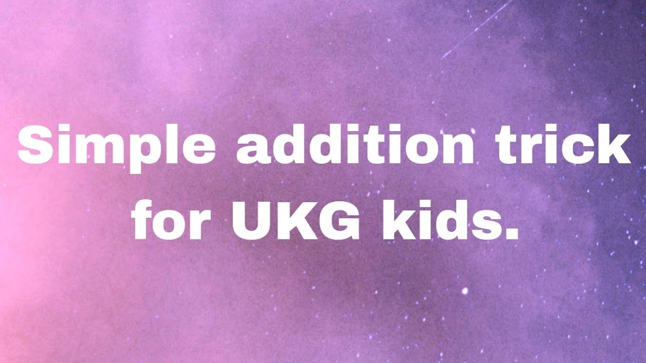 Simple addition trick for UKG kids. #maths #esaytricks . - YouTube
