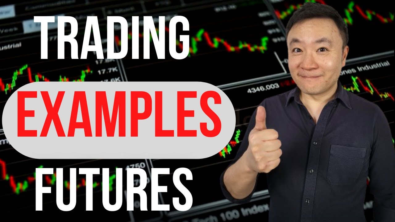 TRADING FUTURES EXAMPLES ! - YouTube