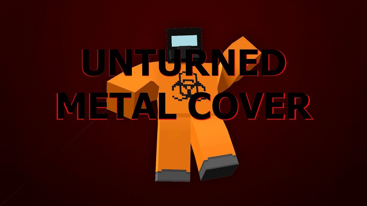 Unturned - Metal Guitar Cover - Main Theme. Drums by Jędrzej Szmelter ...