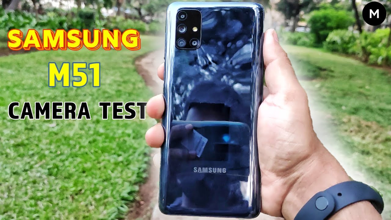 Samsung Galaxy M51 Camera Test - YouTube