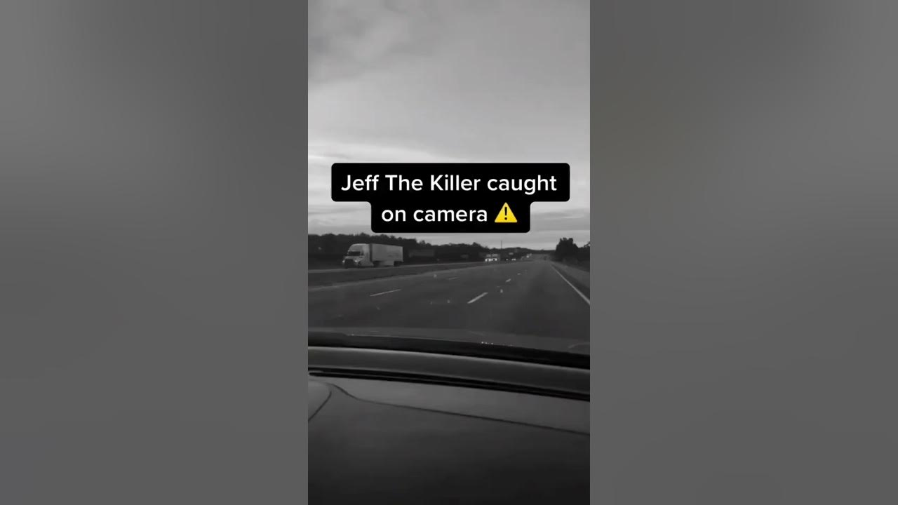 Jeff The Killer Caught On Camera Youtube