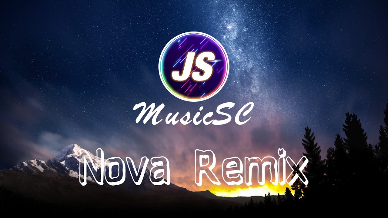 AHRIX - NOVA REMIX - (MÚSICA SIN COPYRIGHT) - [JS MusicSC] - YouTube
