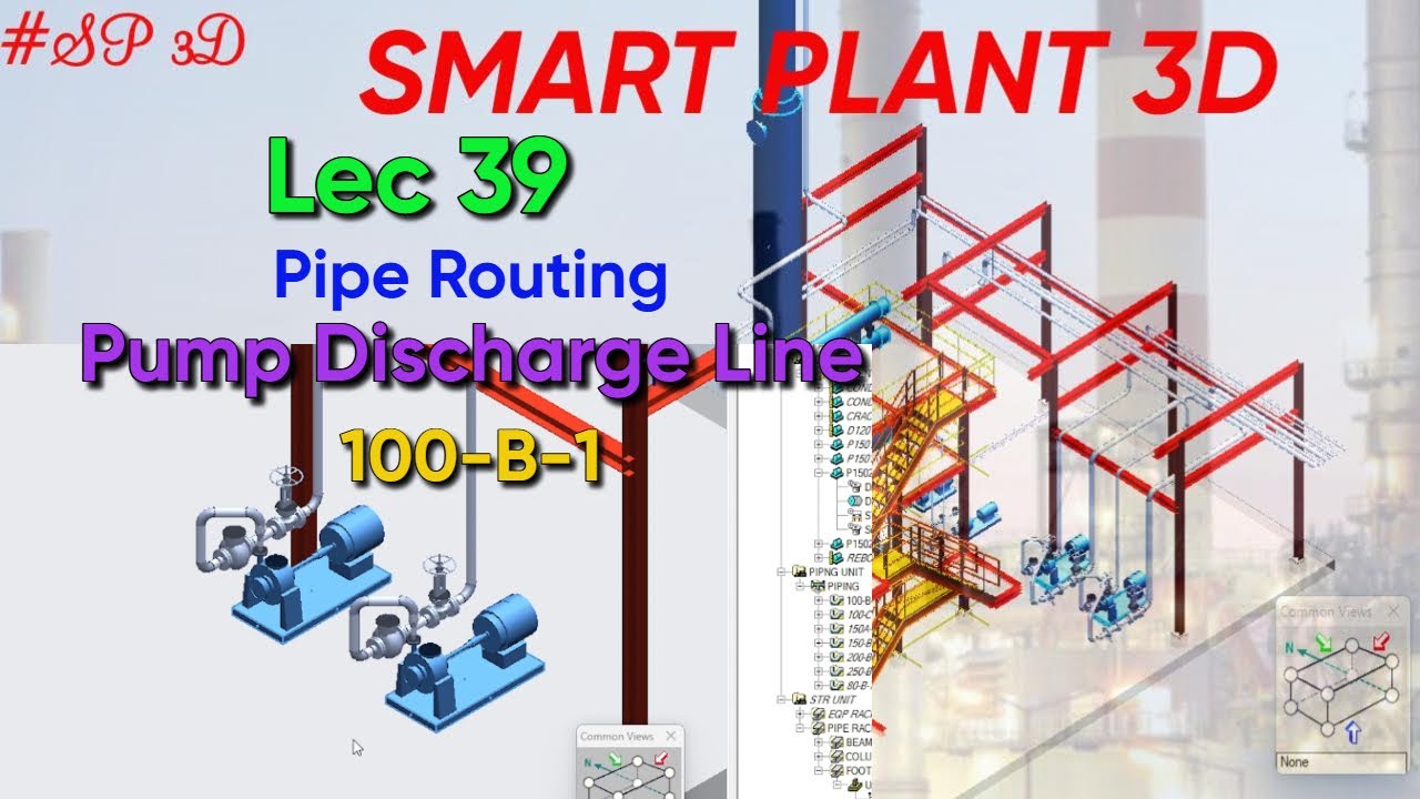 SP3D| PIPE ROUTING| PUMP DIS LINE| 100-B-1| CON RED, CHECK VALVE, GATE ...