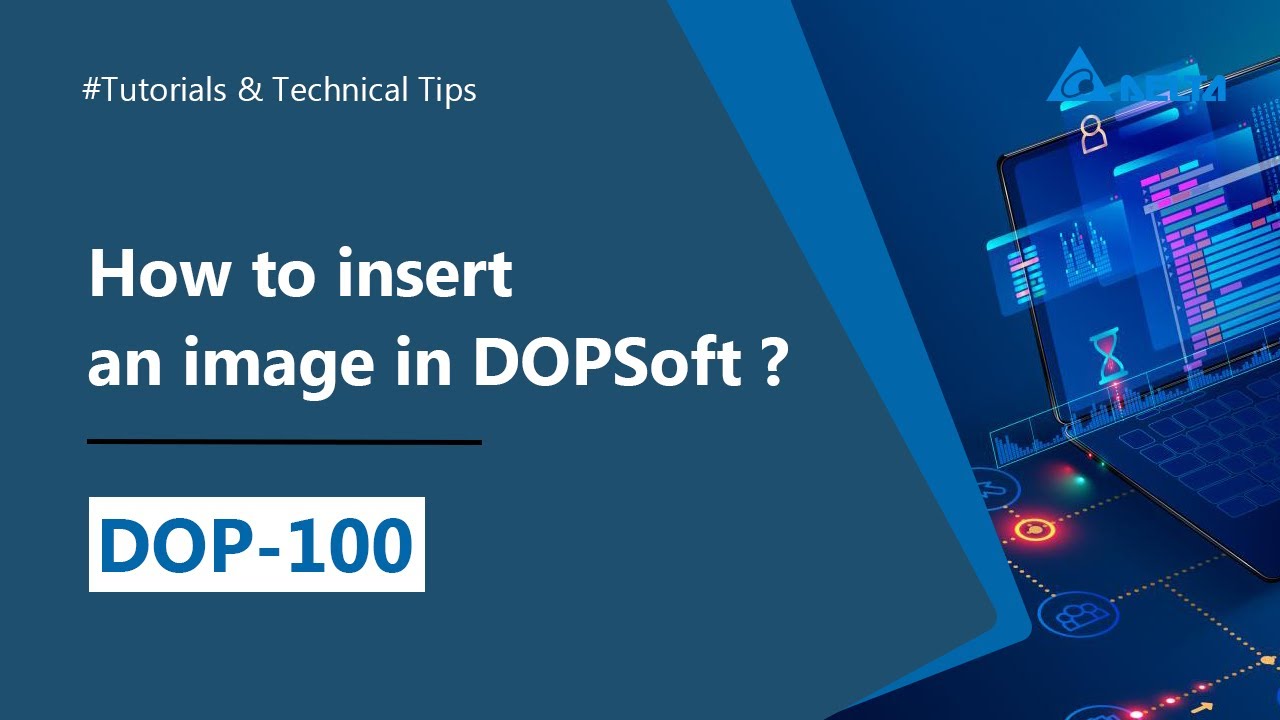 DOP-100 - Inserting image in DOPSoft - YouTube