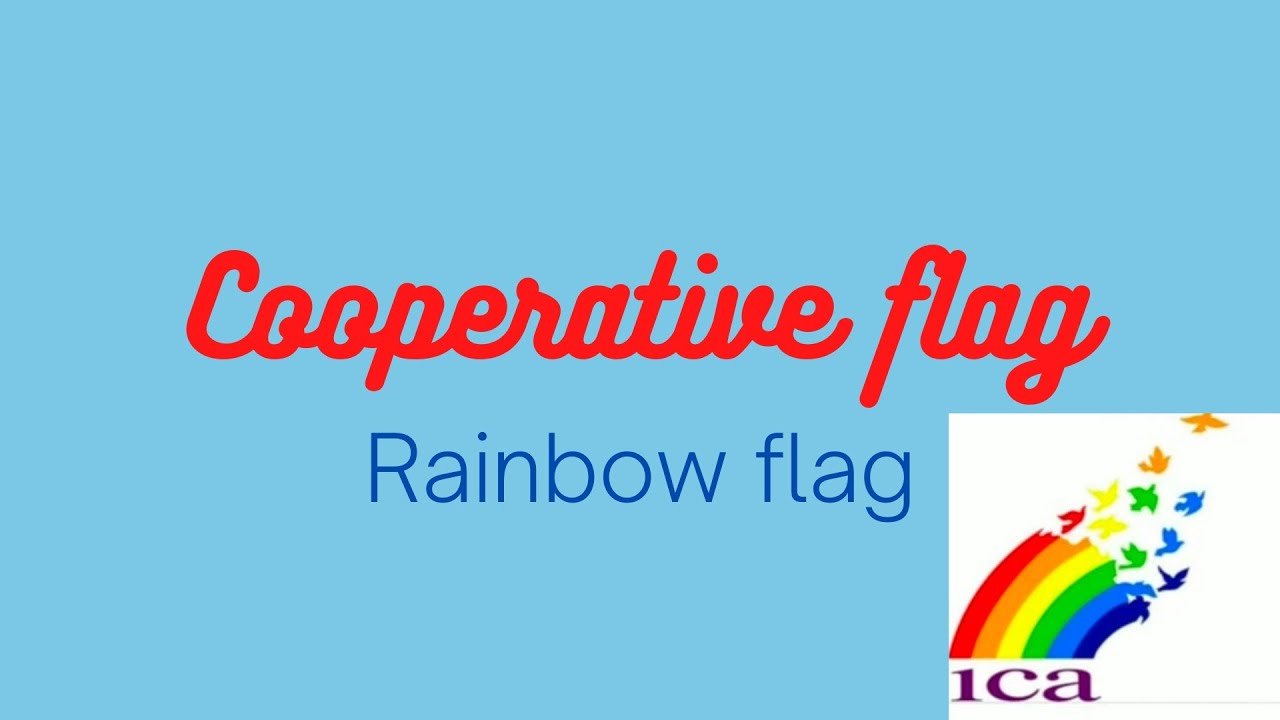 New cooperative Flag, meaning,ICA flag - YouTube