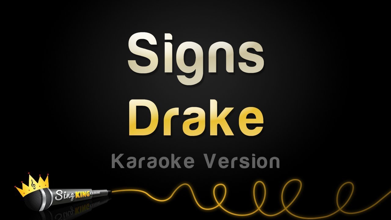 Drake - Signs (Karaoke Version) - YouTube