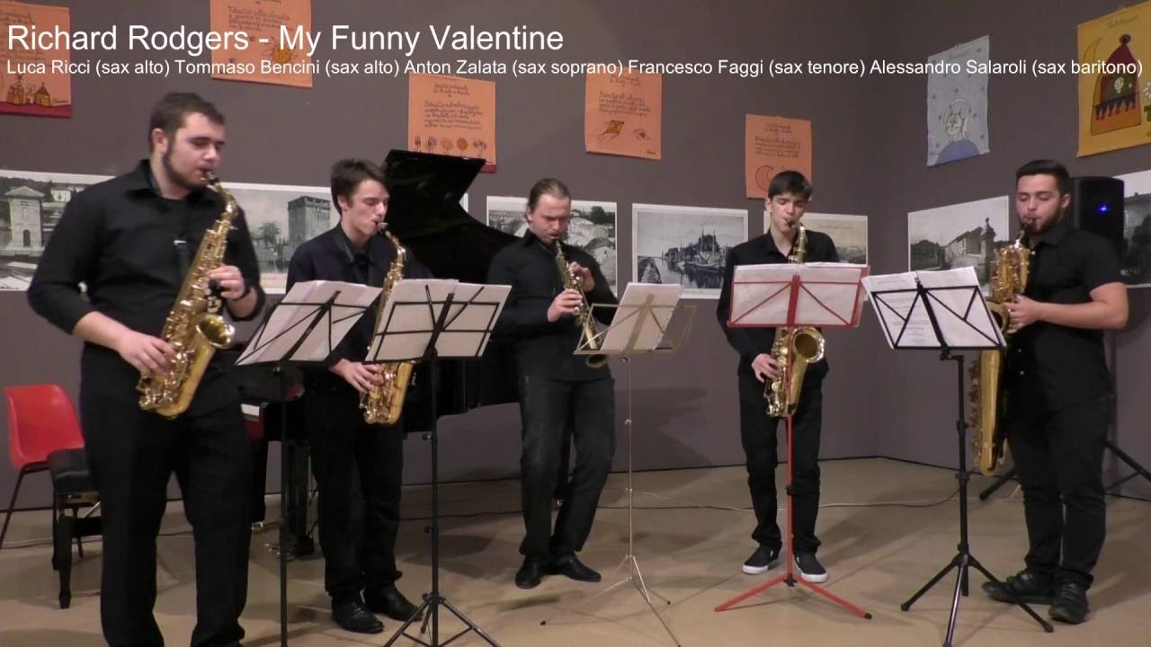 My Funny Valentine - Richard Rodgers (Sax quintet – Liceo Artistico e ...