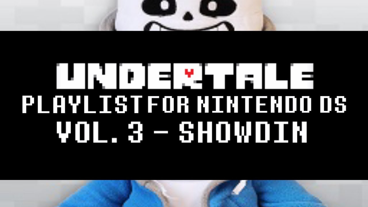 UNDERTALE PLAYLIST for Nintendo DS Vol. 3 - DOWNLOAD NOW - YouTube