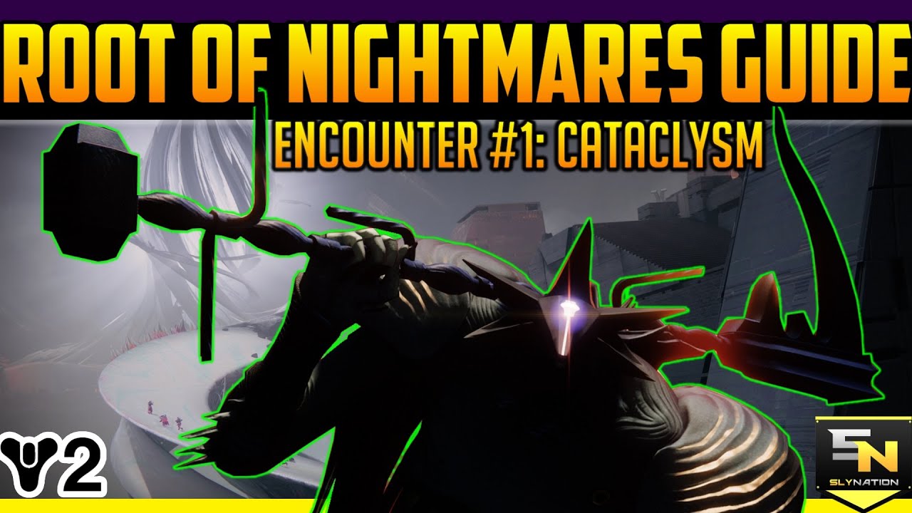 Destiny 2 Root of Nightmares | Encounter #1 Cataclysm Guide - YouTube