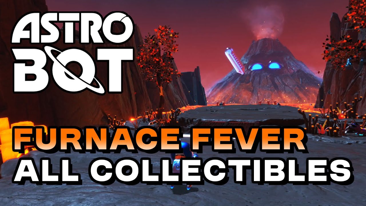 Astro Bot - Furnace Fever (Secret Level) All Collectible Locations ...
