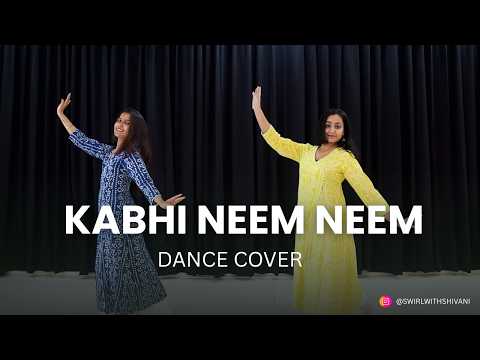 Kabhi Neem Neem | Yuva | Dance Cover | Sangeet Dance | Wedding Choreography | SWS Choreography