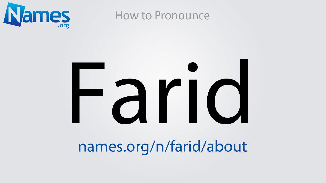How to Pronounce Farid - YouTube