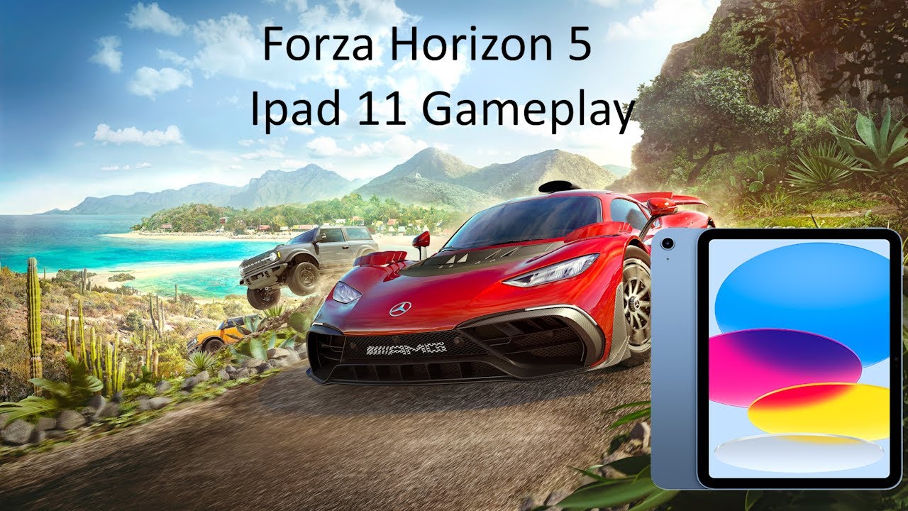 Mobile Mayhem: FH5 on iPad 11 Looks Unreal! - YouTube
