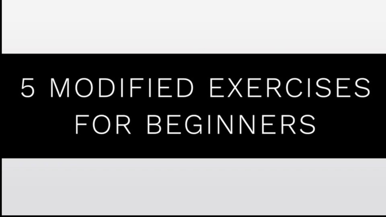Modified Strength Exercises for Beginners - YouTube