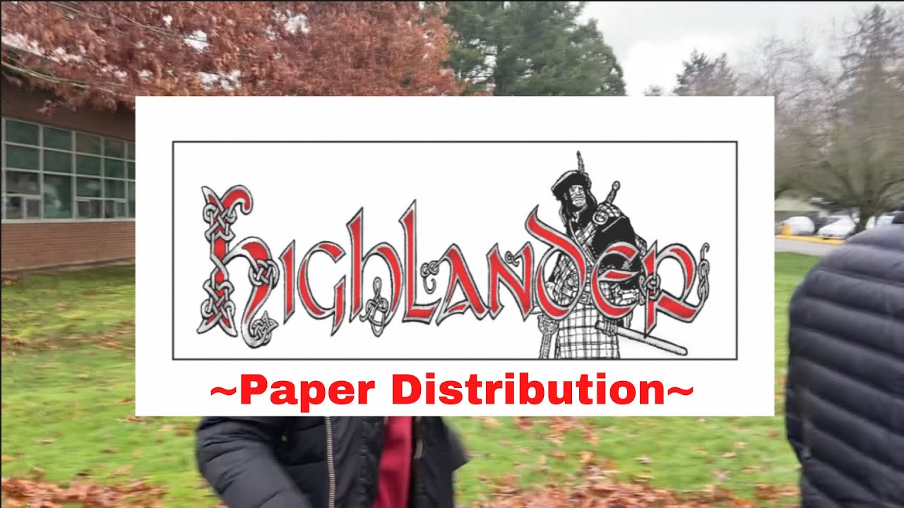 Highlander Paper Distribution | 2022 - YouTube