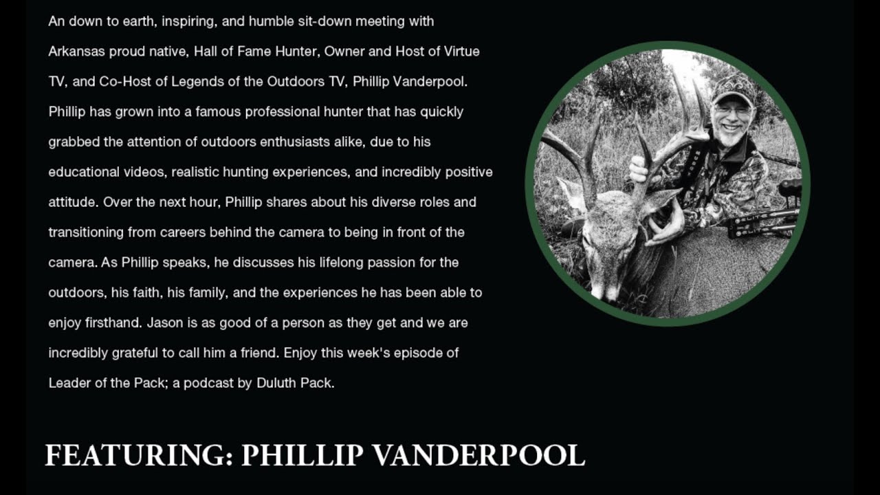 Virtue TV and Legends of The Outdoors, Phillip Vanderpool – Leader Of ...