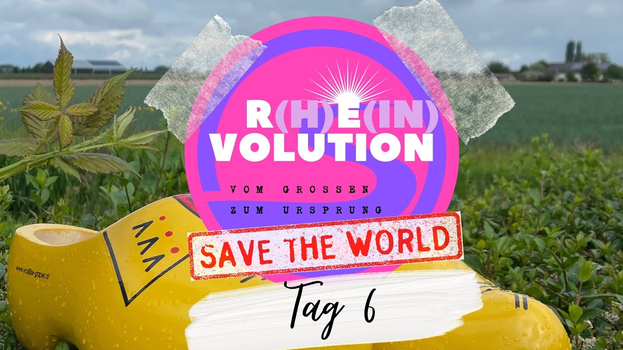 R(H)E(IN)VOLUTION - Tag 6 - YouTube